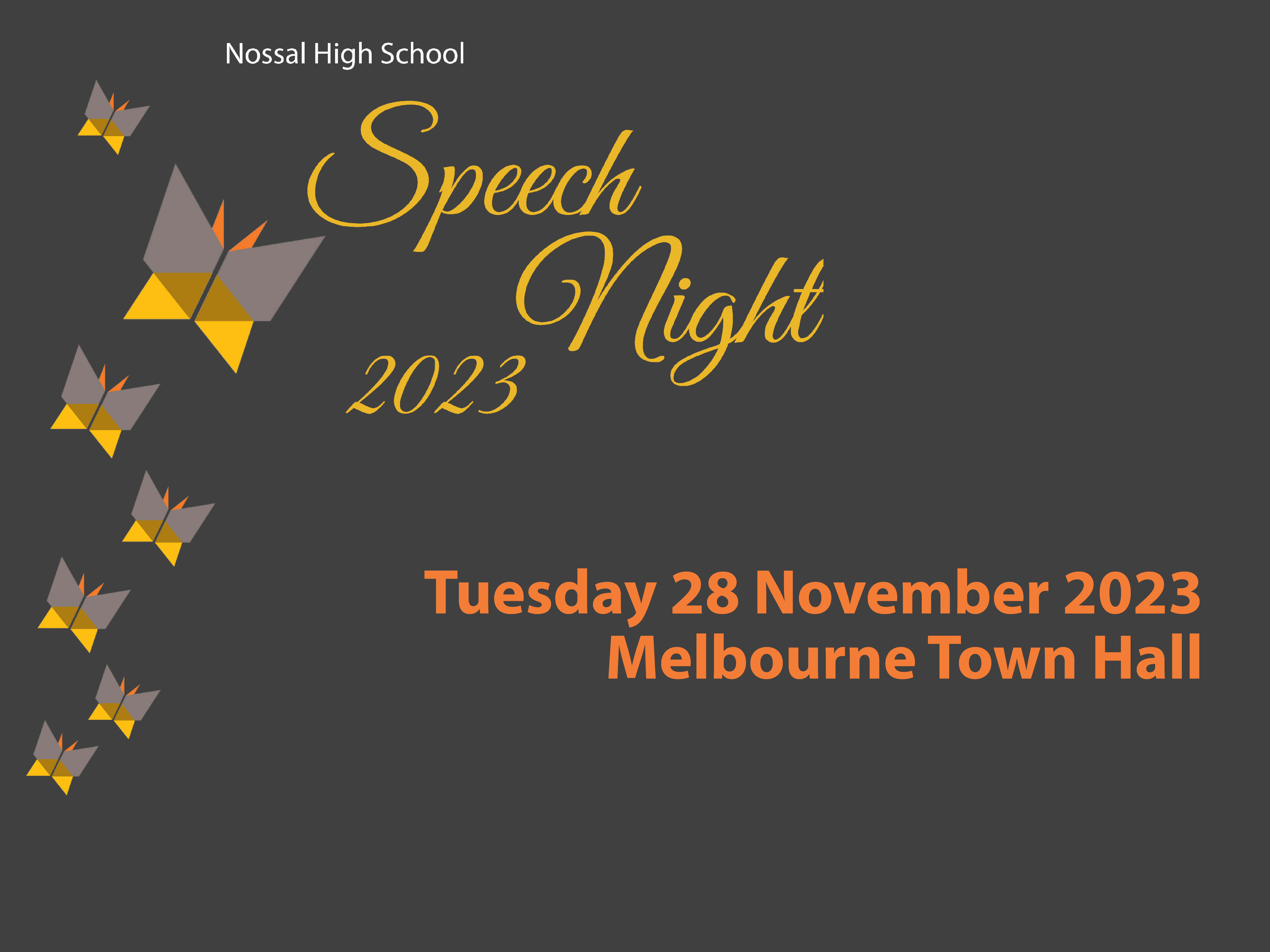 Speech Night 2023 (compulsory for all students) - Nossal High School
