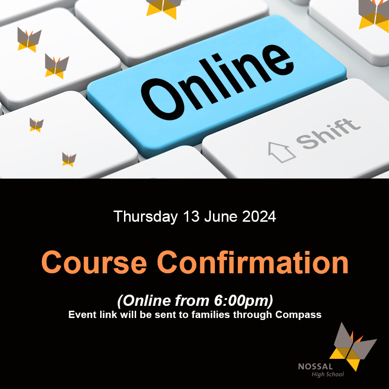 Course Confirmation Online - Nossal High School