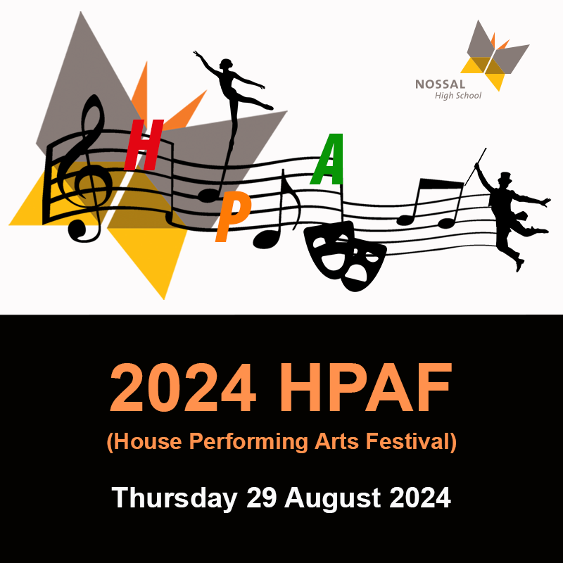 HPAF (House Performing Arts Festival) - Nossal High School